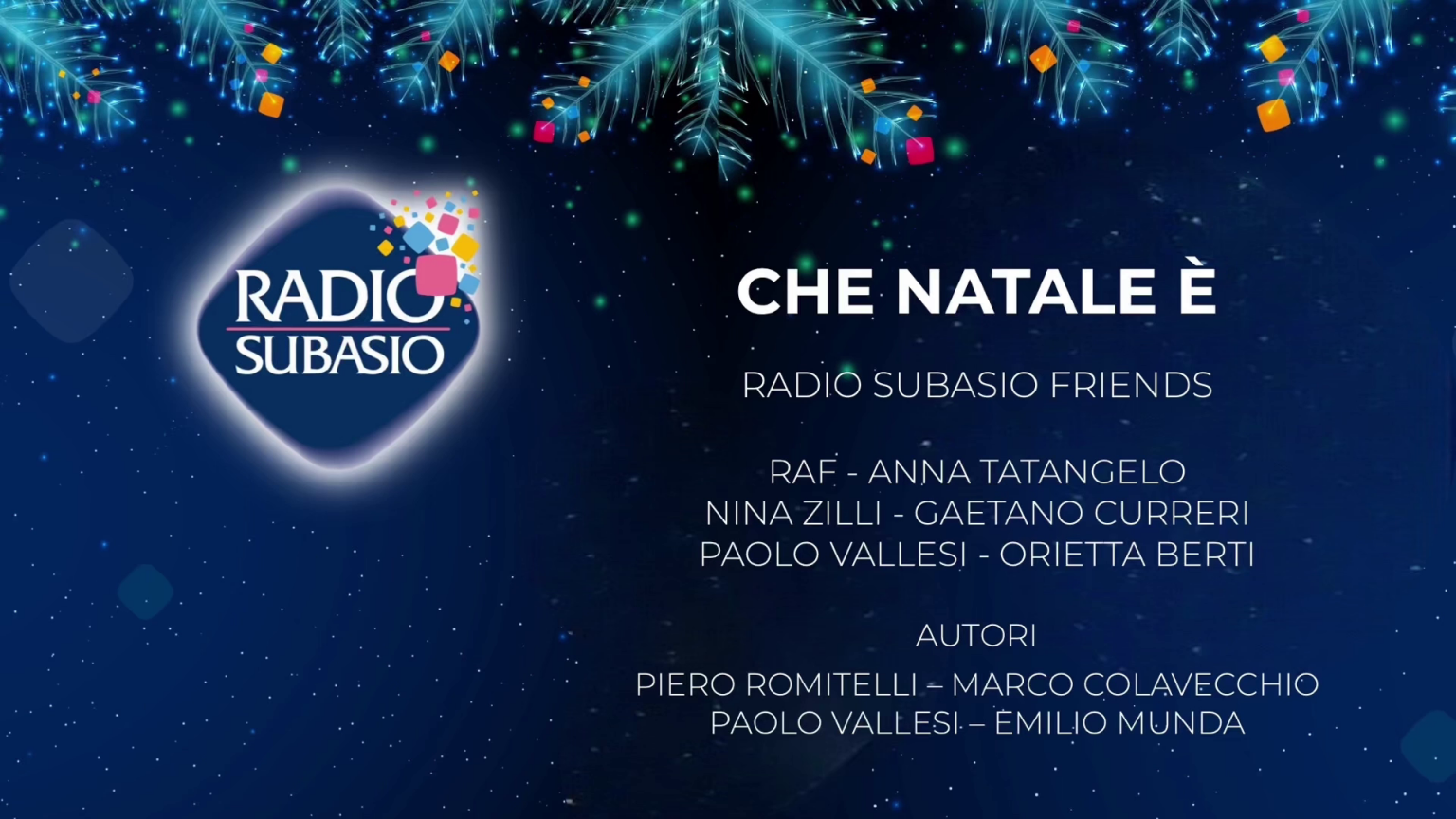 "Che Natale è": la canzone delle Feste di Radio Subasio è anche video ...